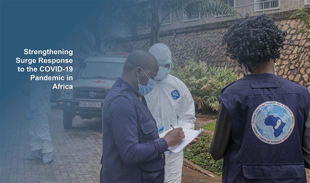 Strengthening Surge Response to the COVID-19 Pandemic in Africa - AFENET